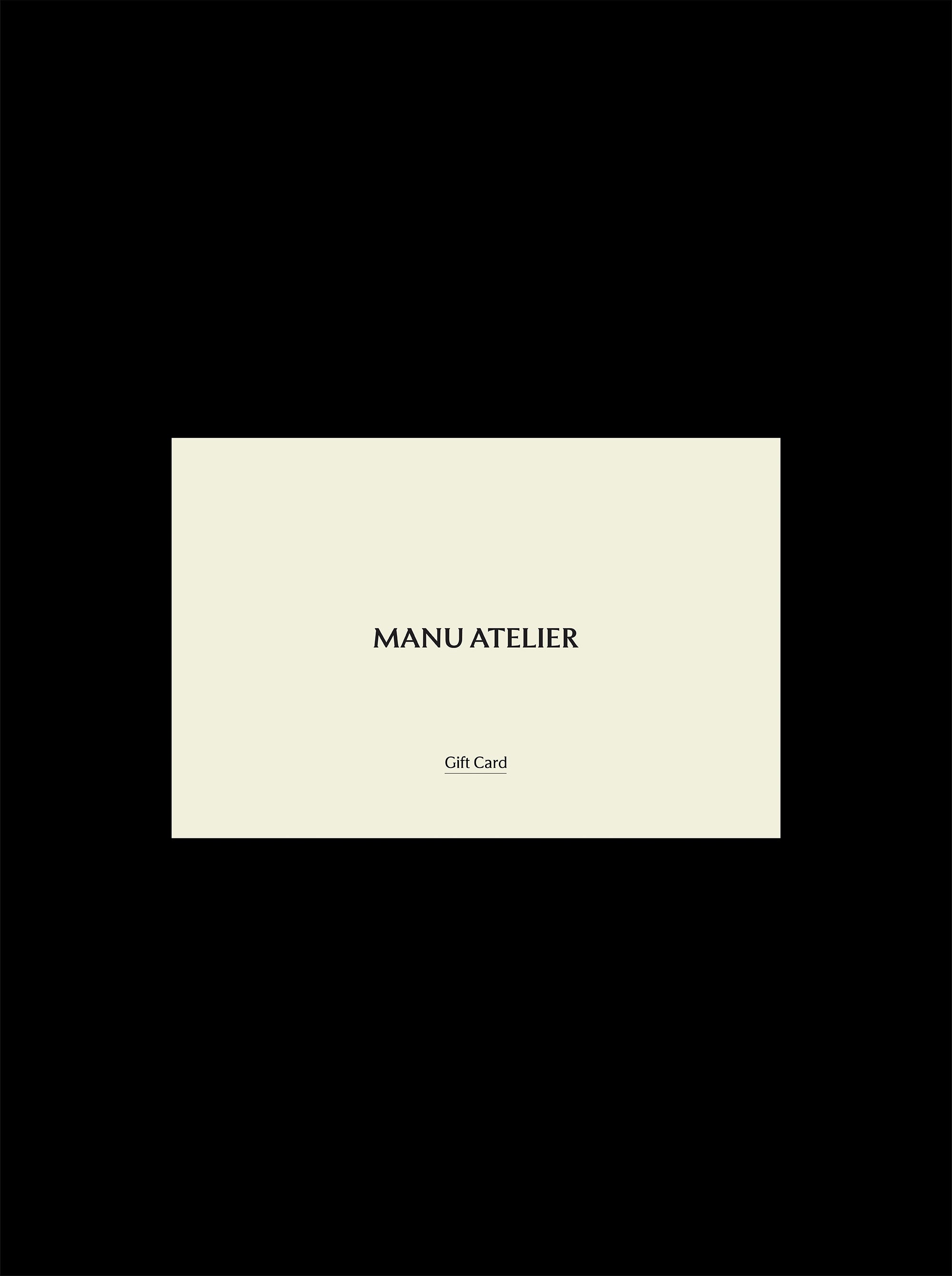 Manu Atelier Gift Card